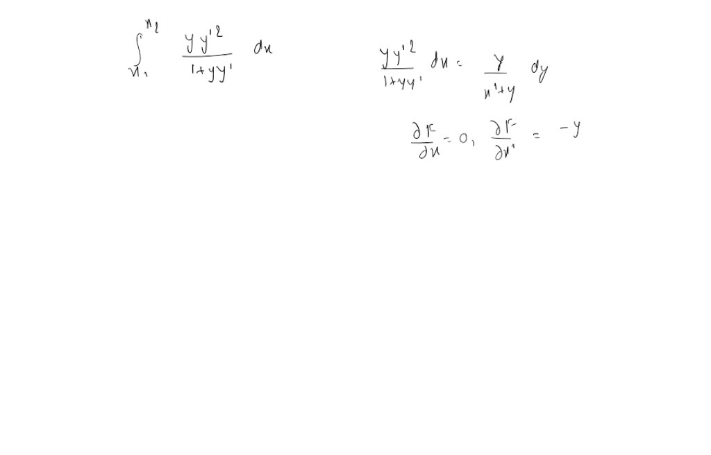 Write and solve the Euler equations to make the following integrals ... Write and solve the Euler equations to make the following integrals ...