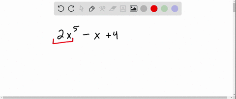 SOLVED:Fill in the blank to correctly complete each sentence. The polynomial 2 x^5-x+4 is a ...