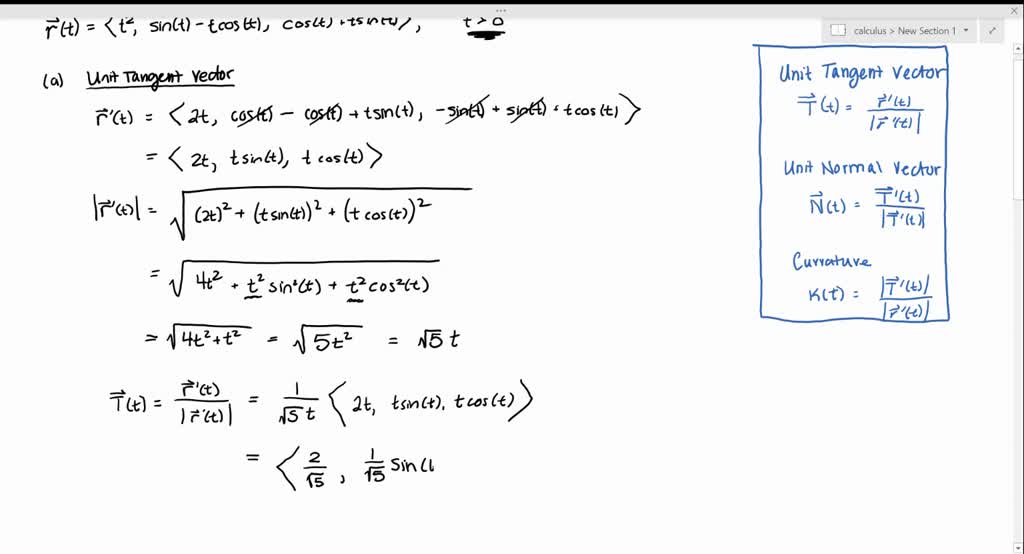 (a) Find the unit tangent and unit normal vectors 𝐓(t) and 𝐍(t) . (b ...