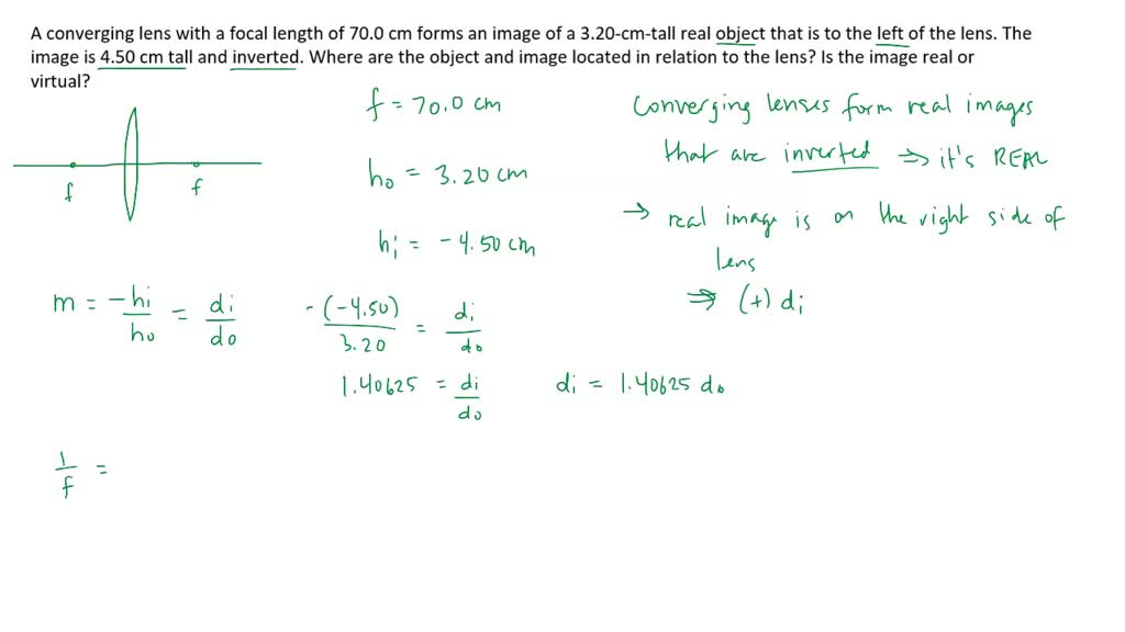 A converging lens with a focal length of 70.0 cm forms an image of a 3. ...