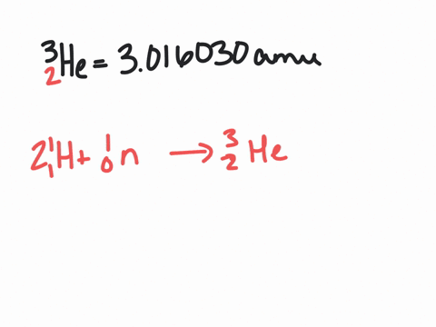 Find the binding energy in an atom of 3He, which has a mass of 3.016030 ...