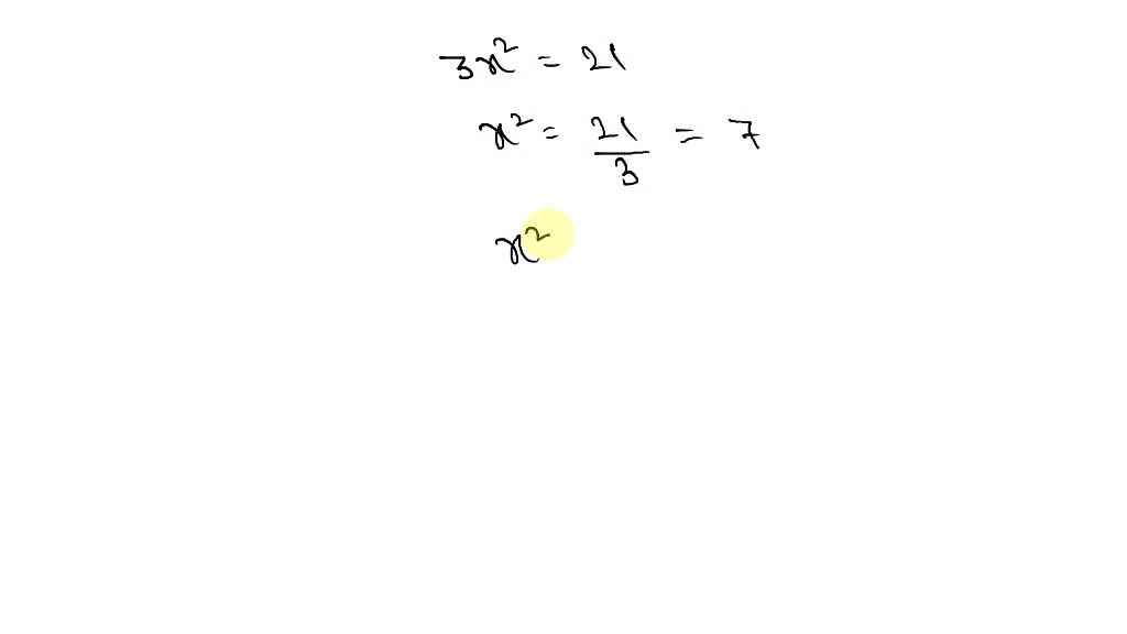 SOLVED Solve 3 X 2 21