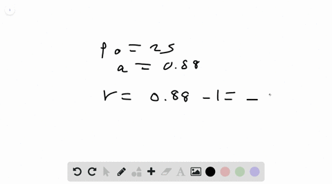 SOLVED: (a) What is the annual percent decay rate for P= 25(0.88)^t ...