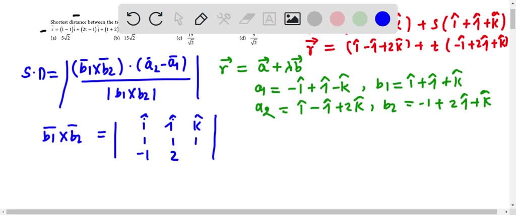 SOLVED:Shortest distance between the two lines whose vector equations ...