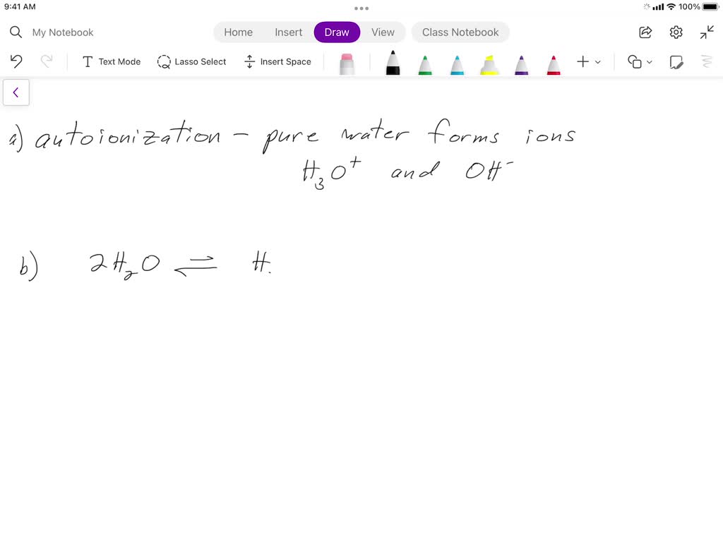 SOLVED:Consider the autoionization of water. (a) What do we mean by ...