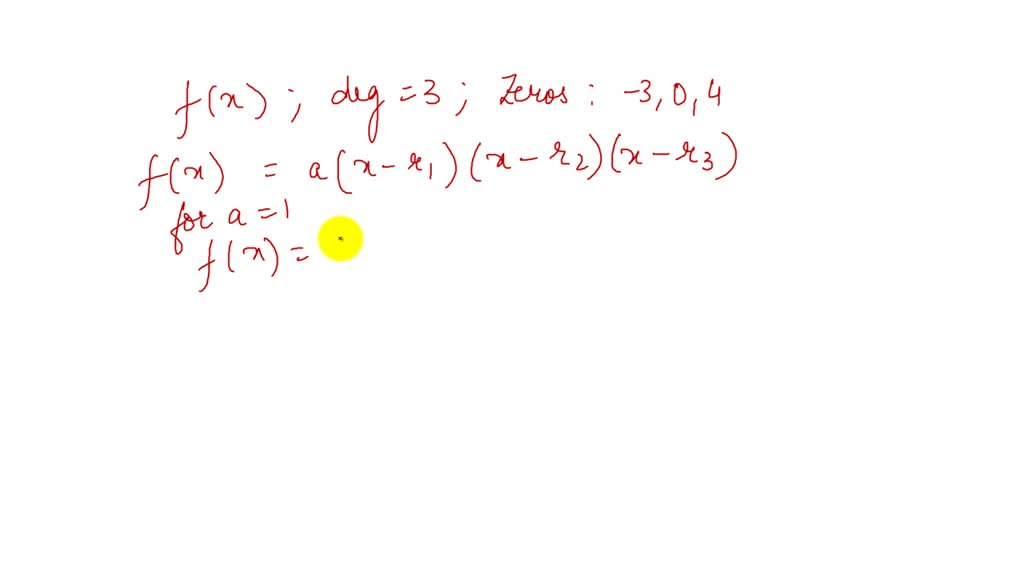 SOLVED:Form a polynomial function whose real zeros and degree are given. Answers will vary ...