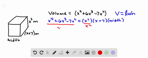 ⏩SOLVED:If the volume of a box is (x^4+6 x^3-7 x^2) cubic meters ...