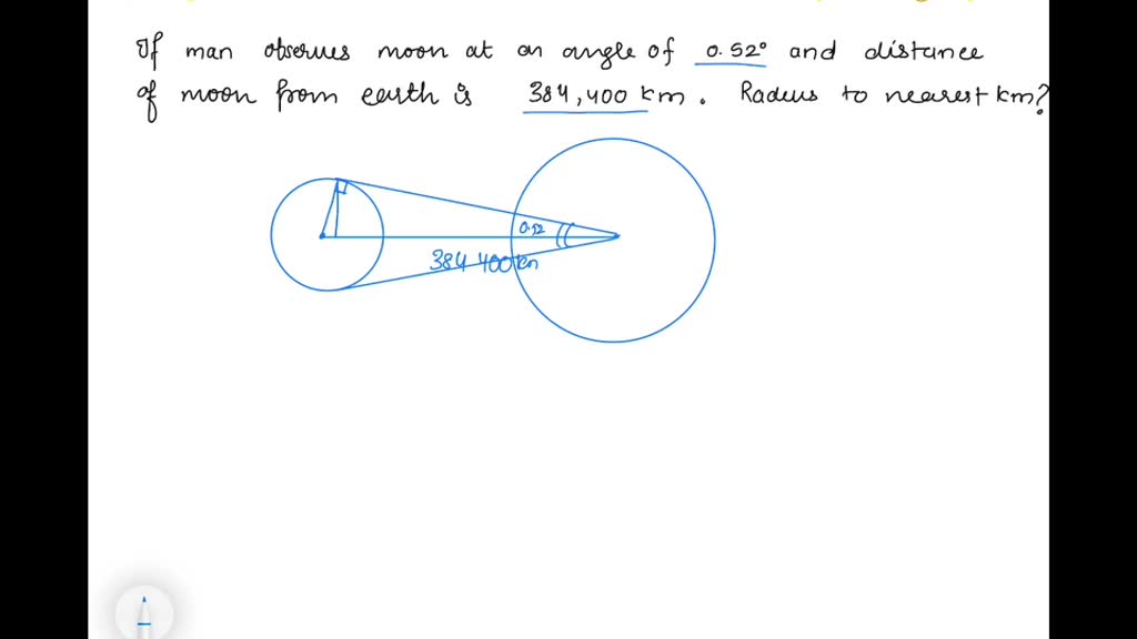 Radius of the Moon An astronomer observes the moon with a viewing angle ...