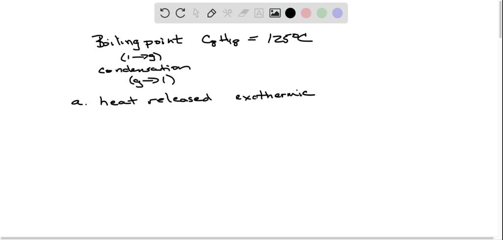 SOLVED:The normal boiling point of n -octane \left(\mathrm{C}_{8 ...