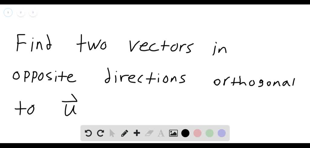 SOLVED:In Exercises 67-70, find two vectors in opposite directions that ...
