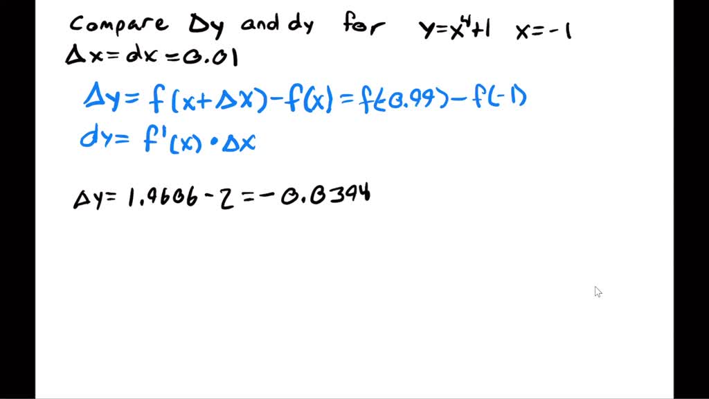 SOLVED:Comparing Δy and d y In Exercises 7-10 , use the information to ...