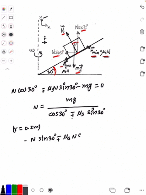 The small object is placed on the inner surface of the conical dish at the radius shown. If the ...