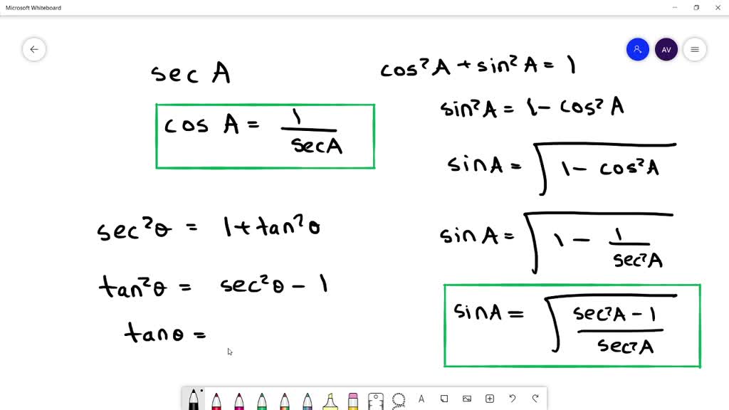 Write all the other trigonometric ratios of ∠A in terms of sec A. | Numerade