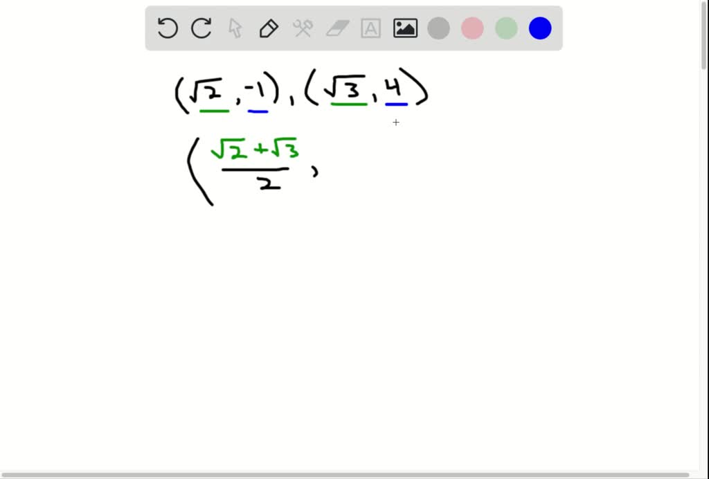 SOLVED:Construct with Hilbert's tools the midpoint of a given segment (par =4 ).