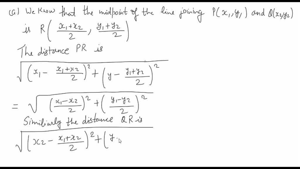 In our discussion of the derivation of the midpoint formula, we found ...
