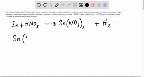 ⏩SOLVED:To find the empirical formula of tin oxide, you first react ...