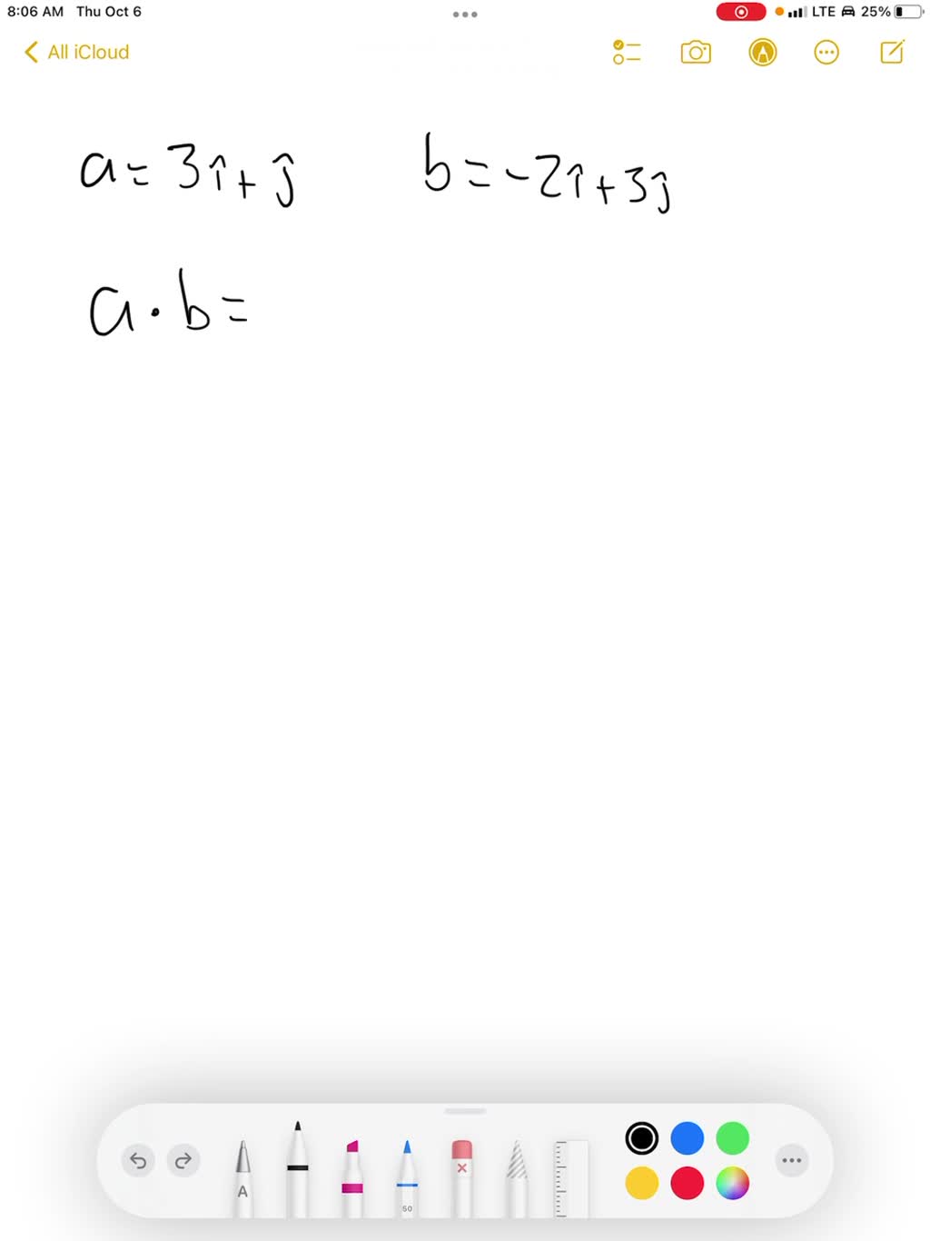 SOLVED:Compute 𝐚 ·𝐛 . 𝐚=3 𝐢+𝐣, 𝐛=-2 𝐢+3 𝐣