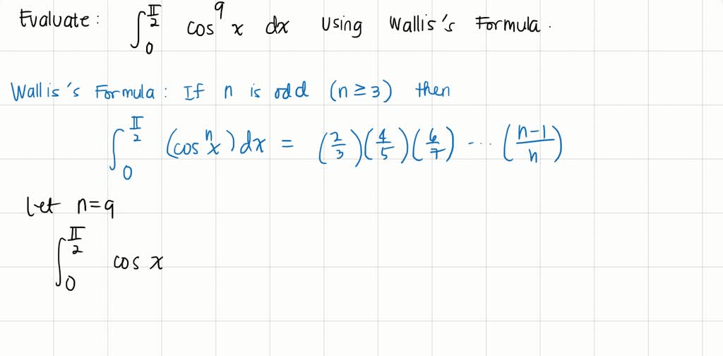 ⏩SOLVED:Use Wallis's Formulas to evaluate the integral. ∫0^π/ 2… | Numerade