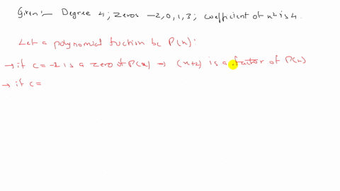 SOLVED:Find a polynomial of the specified degree that satisfies the given conditions. Degree 4 ...