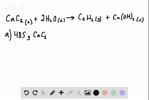 SOLVED:Calcium carbide, CaC2, reacts with water to form acetylene. CaC2 ...
