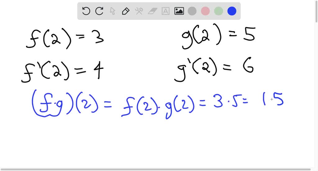 SOLVED:If f and g are functions of time, and at time t = 2, f equals 3 ...