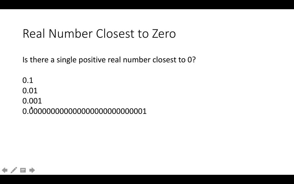 SOLVED Is There A Largest Positive Number Is There A Smallest Negative
