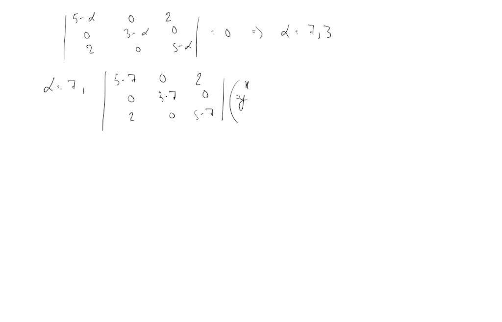 SOLVED: 5. Calculate the eigenvalues and eigenvectors of the following ...