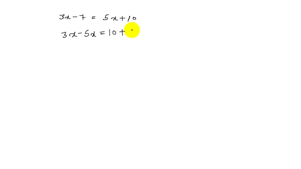  SOLVED SOLVE 5 X 7 3 10 Numerade
