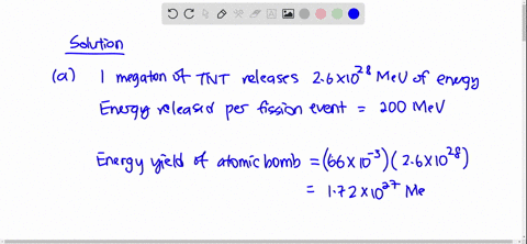 SOLVED:A 66 kiloton atomic bomb is fueled with pure ^235 U (Fig. 43-14 ...
