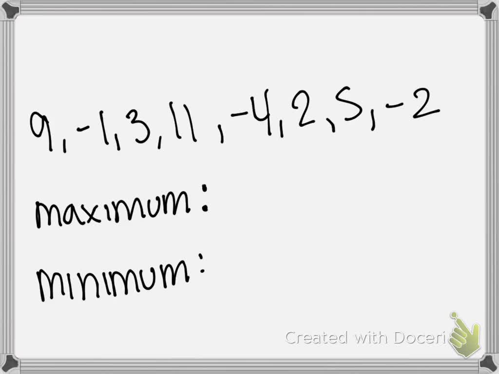 SOLVED For Each Set Determine The Maximum And Minimum Values 9 1 3