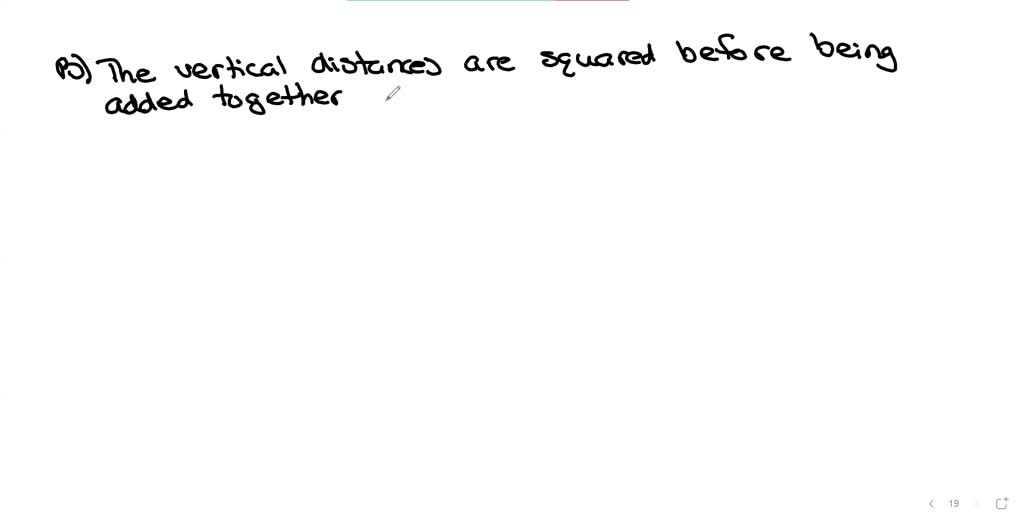 SOLVED: a) Why does OLS estimation involve taking vertical deviations of the points to the line ...