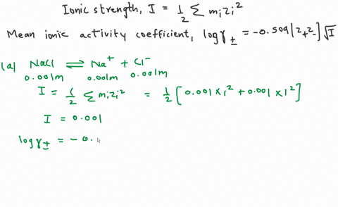 SOLVED:Using the limiting law, calculate the mean ionic activity coefficients at 25^∘ C in water ...