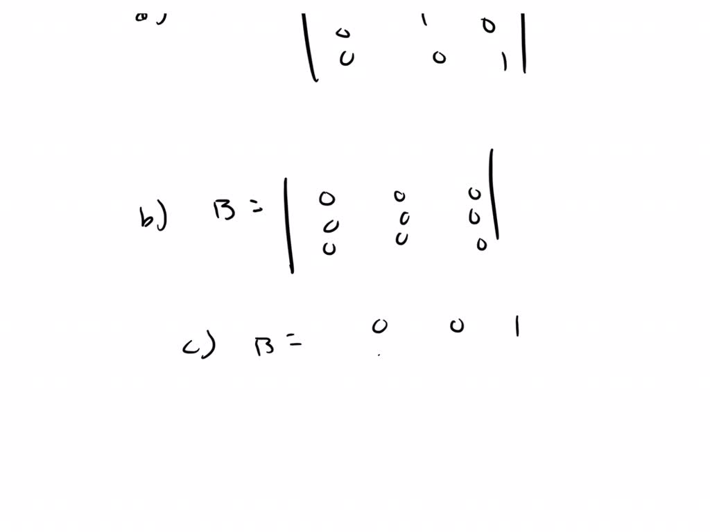SOLVED:Produce each. (a) a 3 ×3 matrix that, acting from the left, swaps rows one and two (b) a ...