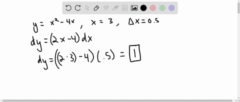 SOLVED:Compute Δy and dy for the given values of x and dx = Δx. Then ...