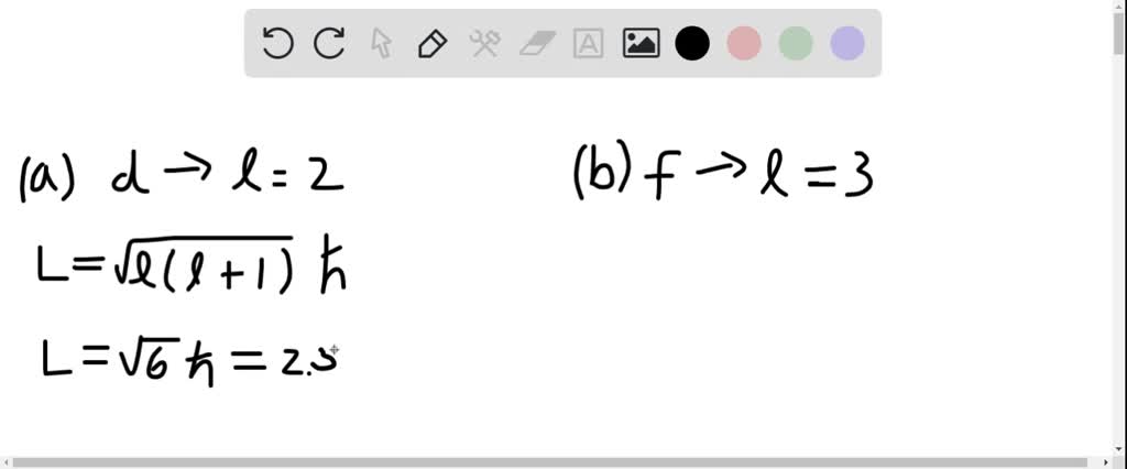 Solved Calculate The Magnitude Of The Orbital Angular Momentum For A