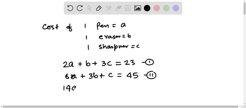 SOLVED: Select the correct alternative from the given choices. The cost of two pens, one eraser ...