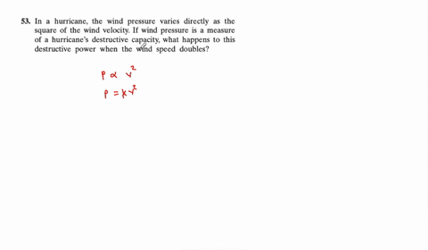 SOLVED:In a hurricane, the wind pressure varies directly as the square ...