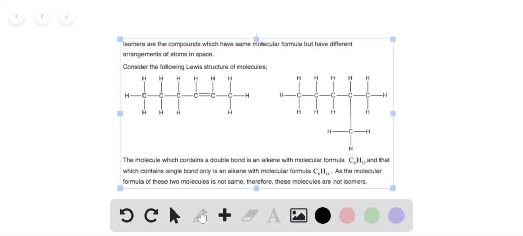 Explain why these two molecules are not isomers: | Numerade