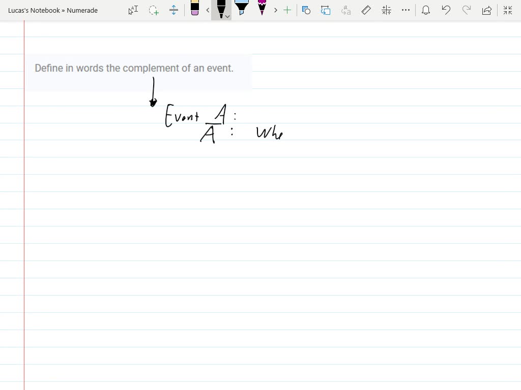 In your own words, what is the complement of an event, and why is it ...