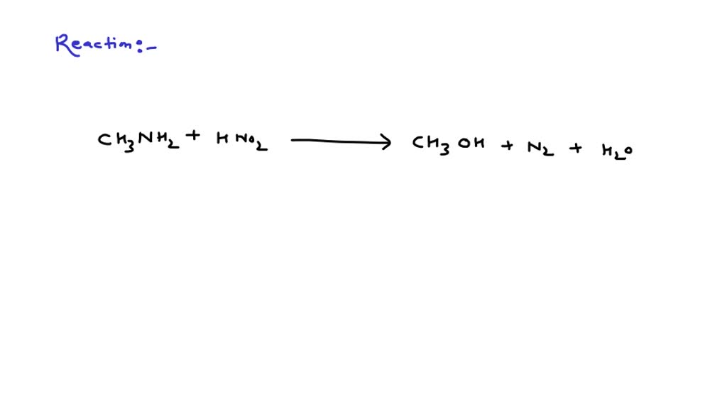 SOLVED:The final product formed when methyl amine is treated with NaNO2 ...