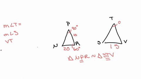 ⏩SOLVED:Given: NPR ∼STV m ∠P=90, m ∠R=60 SV=15, NR=20, RP=10 Find: m ...