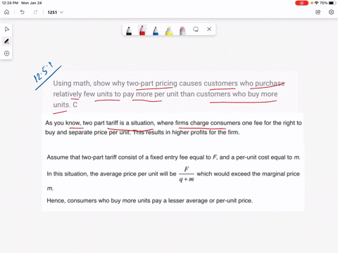 SOLVED: Using math, show why two-part pricing causes customers who ...