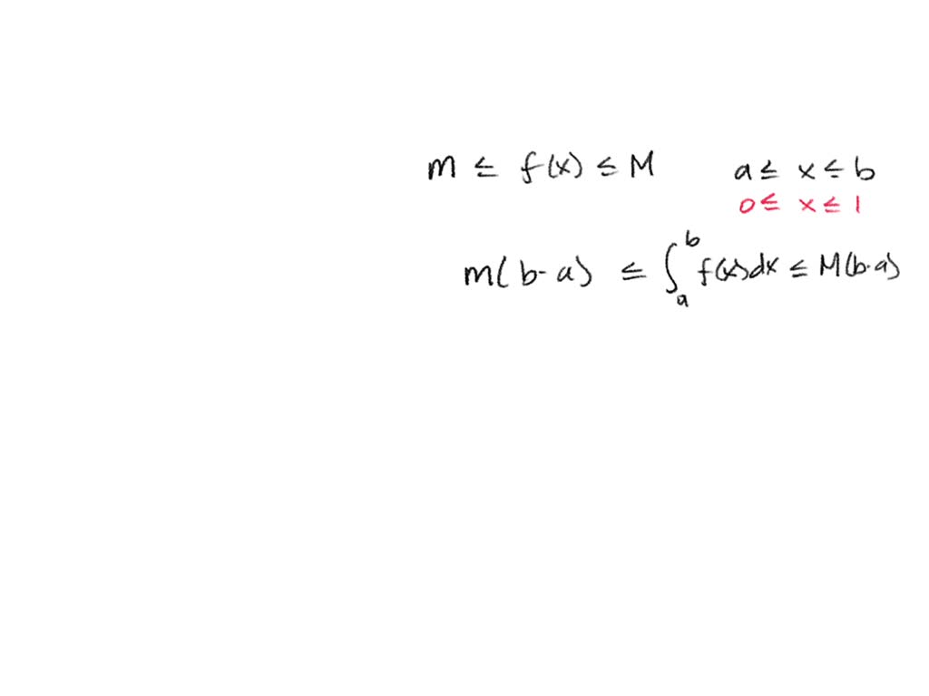 SOLVED:Use Property 8 of integrals to estimate the value of the ... SOLVED:Use Property 8 of integrals to estimate the value of the ...