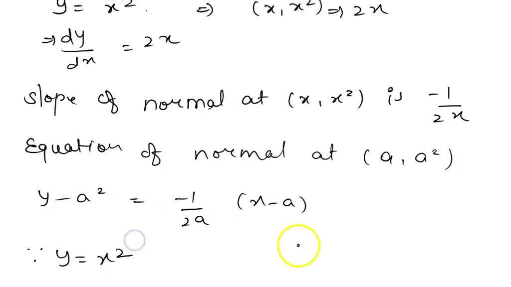 ⏩SOLVED:What normal to the curve y=x^2 forms the shortest chord? | Numerade