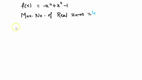 SOLVED:Tell the maximum number of real zeros that each polynomial function may have. Then use ...