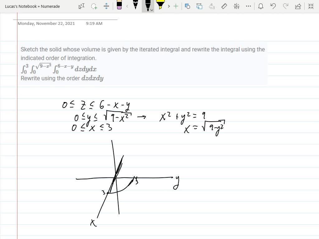 SOLVED:Sketch the solid whose volume is given by the iterated integral ...