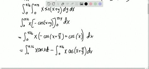 SOLVED:Calculate the double integral. ∬R x sin(x+y) d A, R=[0, π/ 6] × ...