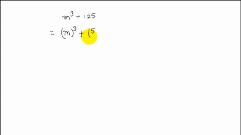 SOLVED:Factor completely. m^3+125