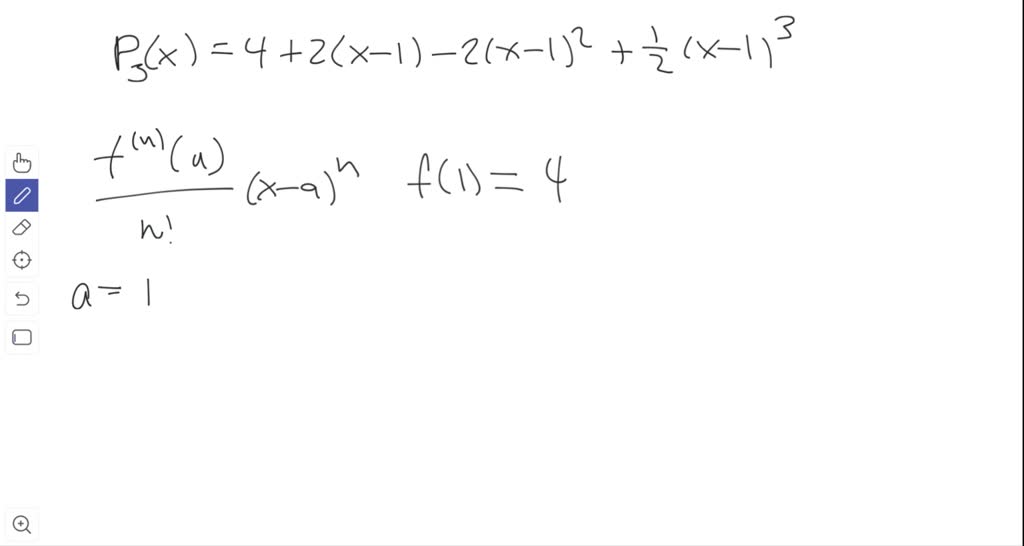 SOLVED Use The Third Degree Taylor Polynomial P3 x 4 2 x 1 2 x 1 2