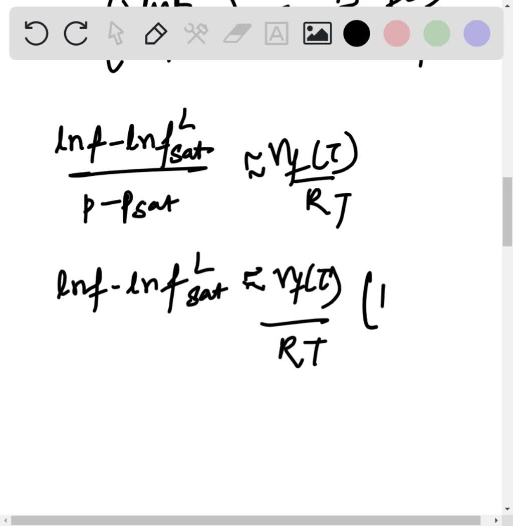 SOLVED:Derive the following approximation for the fugacity of a liquid ...